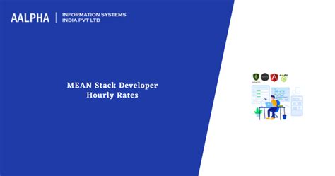 Mean Stack Developer Hourly Rates Aalpha