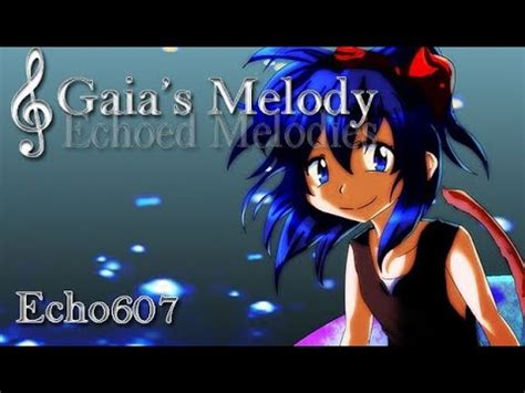 Gaia S Melody Part YouTube
