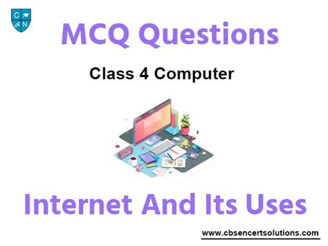 Mcq Class 4 Computer Internet And Its Uses