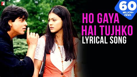 Ho Gaya Hai Tujhko Lyrical Song Dilwale Dulhania Le Jayenge Srk
