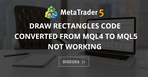Draw Rectangles Code Converted From Mql4 To Mql5 Not Working