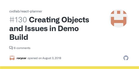 Creating Objects And Issues In Demo Build · Issue 130 · Cvdlabreact Planner · Github