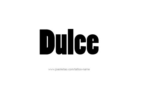Dulce Name Tattoo Designs