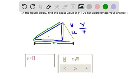 Solved In The Figure Below Find The Exact Value Of Y Do Not
