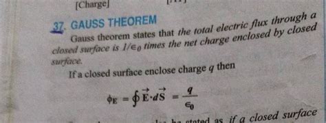 GAUSS THEOREM Gauss Theorem States That The Total Electric Flux Through A