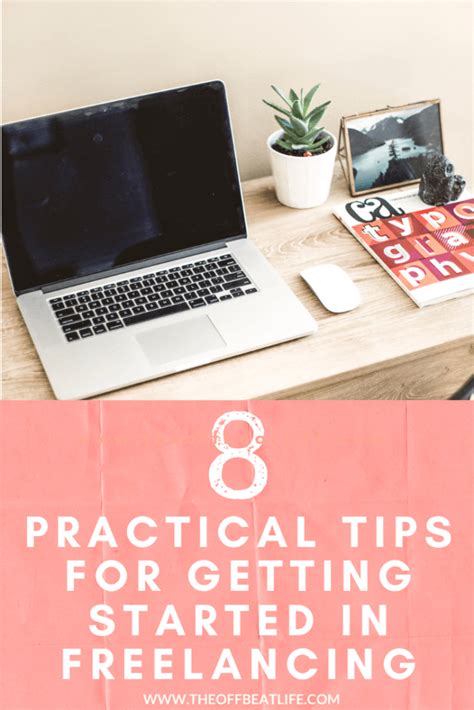 The 8 Best Tips For Getting Started In Freelancing