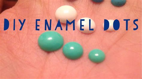 Diy Enamel Dots Dots Tutorial Diy