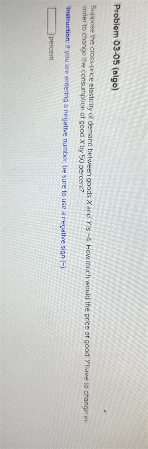 Solved Problem 03 05 Algosuppose The Cross Price