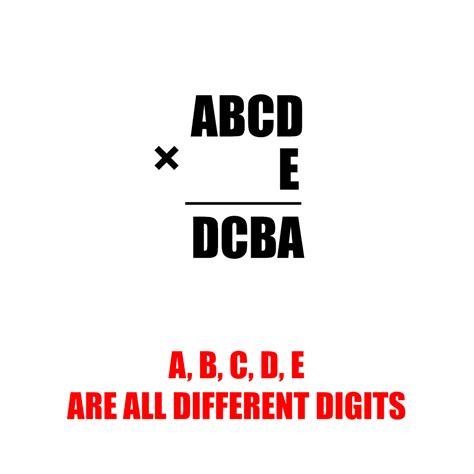 Each Letter Represents A Different Digit Which Could Be Anything From 0 To 9 Find What Each