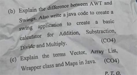 Solved B Explain The Difference Between AWT And Swings Chegg Com