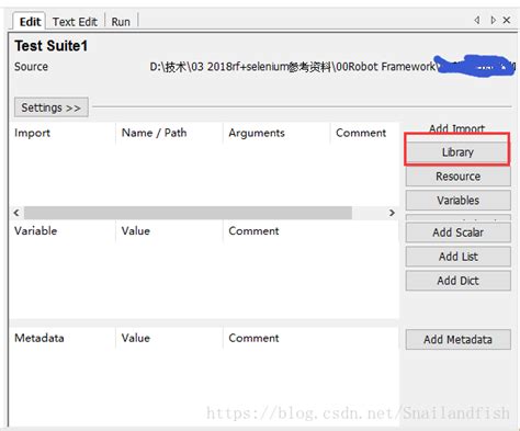 Robot Framework自动化测试教程 通过ride创建工程、测试套、测试用例、测试资源、变量文件，引入测试库snail哥的博客 Csdn博客ride测试