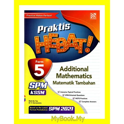 Myb Buku Latihan Hebat Spm Tingkatan 5 Additional Mathematics