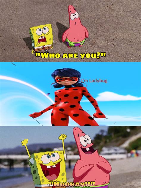Spongebob And Patrick Meets Ladybug By Rayna Morningstar On Deviantart