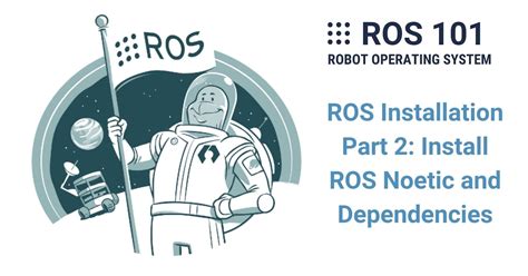 Install Ros Noetic And Dependencies