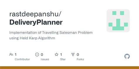 Github Rastdeepanshudeliveryplanner Implementation Of Travelling Salesman Problem Using Held
