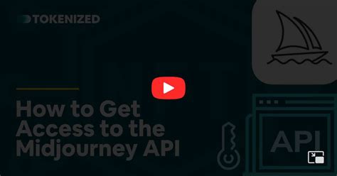 How To Get Access To The Midjourney Api — Tokenized