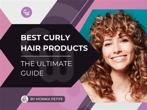 Best Curly Hair Products The Ultimate Guide