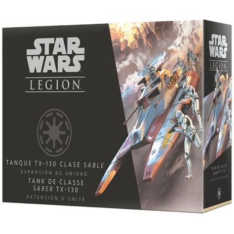 Star Wars Légion Tank De Classe Saber Tx 130 Agorajeux Gamestore