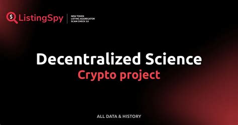 Decentralized Science Crypto Project Desci Token Listings Events