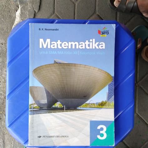Jual MATEMATIKA WAJIB ERLANGGA KELAS SMA K REVISITERBARU Kota Surakarta Bildhonbooks
