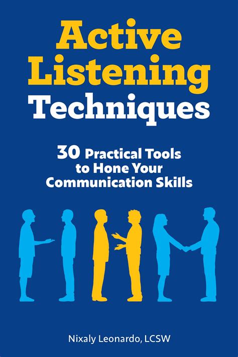 active listening techniques by nixaly leonardo lcsw penguin books