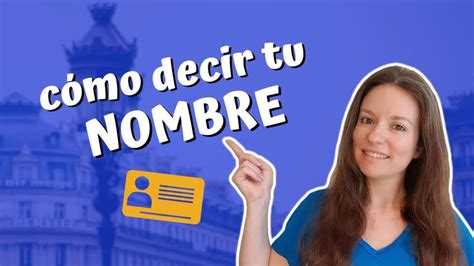 4 formas de decir tu NOMBRE en francés La vie en français