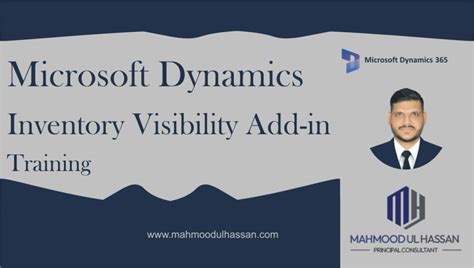 In Person Training On Inventory Visibility In Microsoft Dynamics Mahmood Ul Hassan
