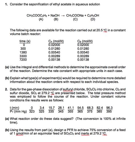1 Consider The Saponification Of Ethyl Acetate In