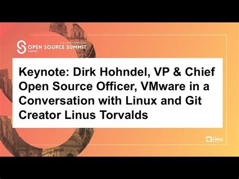 Free Video Conversation With Linus Torvalds On Linux Kernel Development And Open Source From