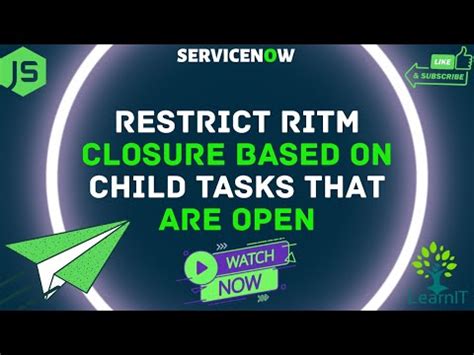 Restrict RITM Closure When SCTASK Is Open Using Bu ServiceNow Community