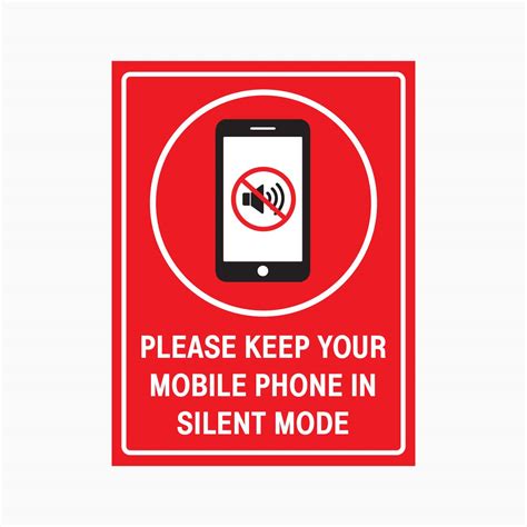 Please Keep Your Mobile Phone In Silent Mode Sign Get Signs