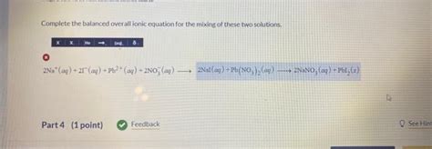 Solved Complete The Balanced Overall Ionic Equation For The Chegg Com