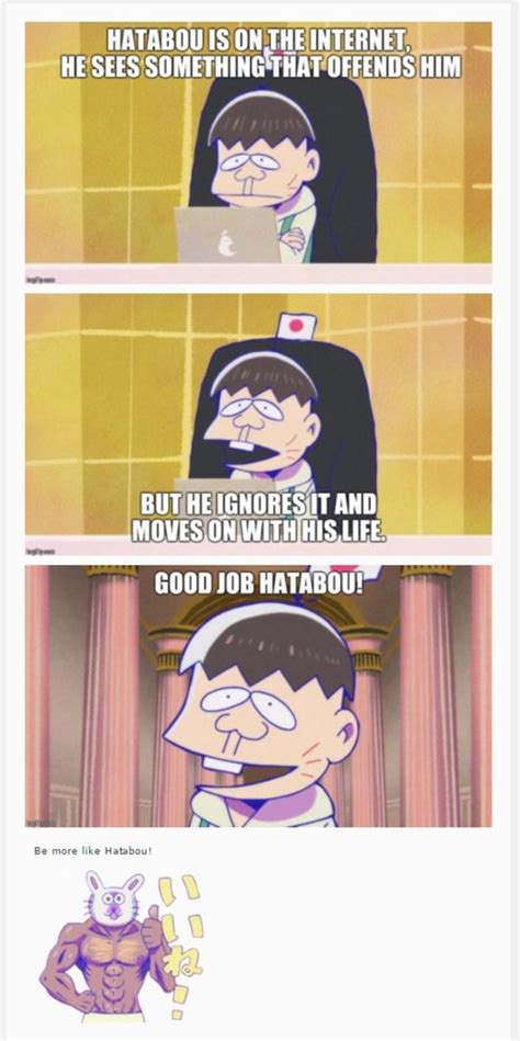 Be More Like Hatabou Osomatsu San Know Your Meme