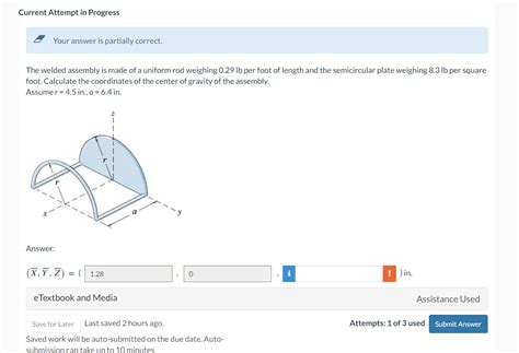 Solved The Welded Assembly Is Made Of A Uniform Rod Weighing