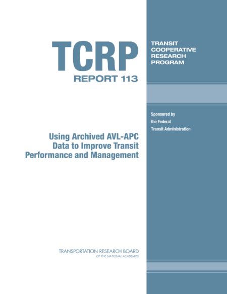 Using Archived AVL APC Data To Improve Transit Performance And