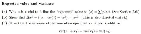Solved Expected Value And Variance A Why Is It Useful To