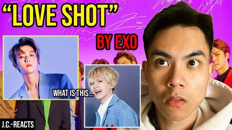 Exo 엑소 Love Shot Mv Reaction Youtube