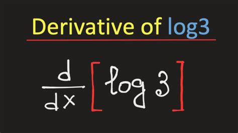 Derivative Of Log 3 What Is The Derivative Of Log3 Log3
