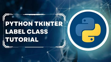 Python Tkinter Label Class Tutorial With Programming Examples