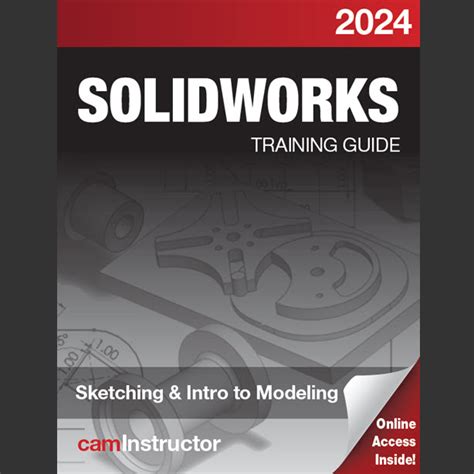 SOLIDWORKS 2024 Sketching Intro To Modeling CamInstructor