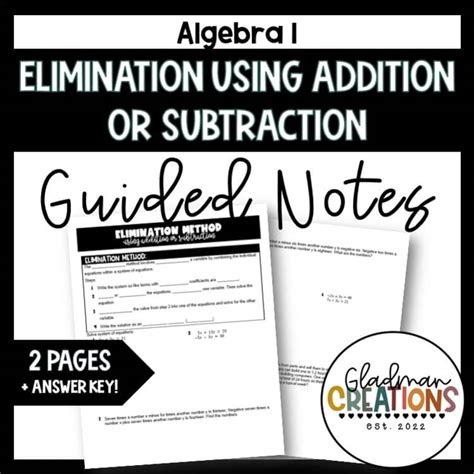 The Elimination Method Using Addition And Subtraction Algebra 1 Guided