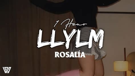 1 Hour RosalÍa Llylm Letralyrics Loop 1 Hour Youtube