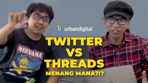 Threads Vs Twitter Mana Yang Menang