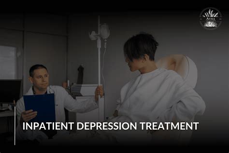 Effective Inpatient Depression Treatment For Lasting Recovery