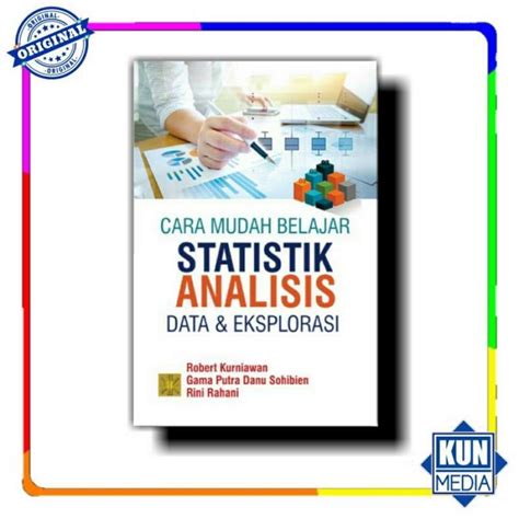 Promo BUKU CARA MUDAH BELAJAR STATISTIK ANALISIS Robert Kurniawan