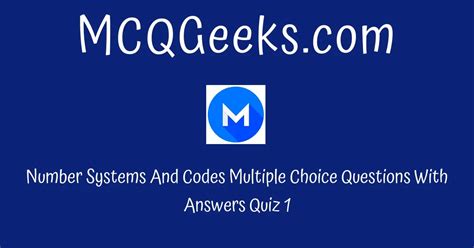 Practice Number Systems And Codes Multiple Choice Questions Quiz 1