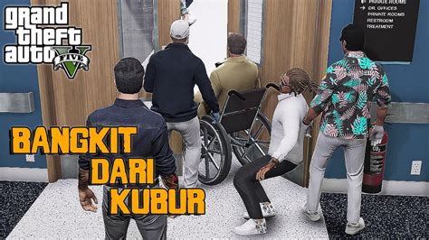 BANGKIT DARI KUBUR GTA 5 ROLEPLAY YouTube