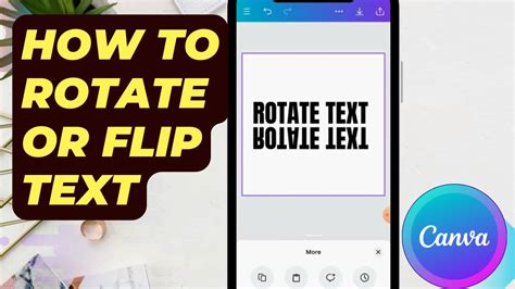 How To Rotate Text In Canva Mobile Flip Text Youtube