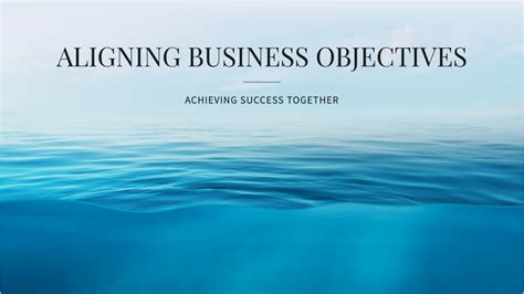 From Strategy To Execution Aligning Business Objectives For Success
