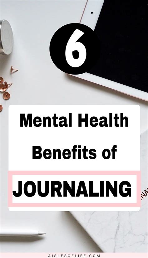 Journaling Tips 6 Mental Health Benefits Of Journaling Creative Journal